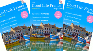 The Good Life France Magazine Summer 2017 : The Good Life France